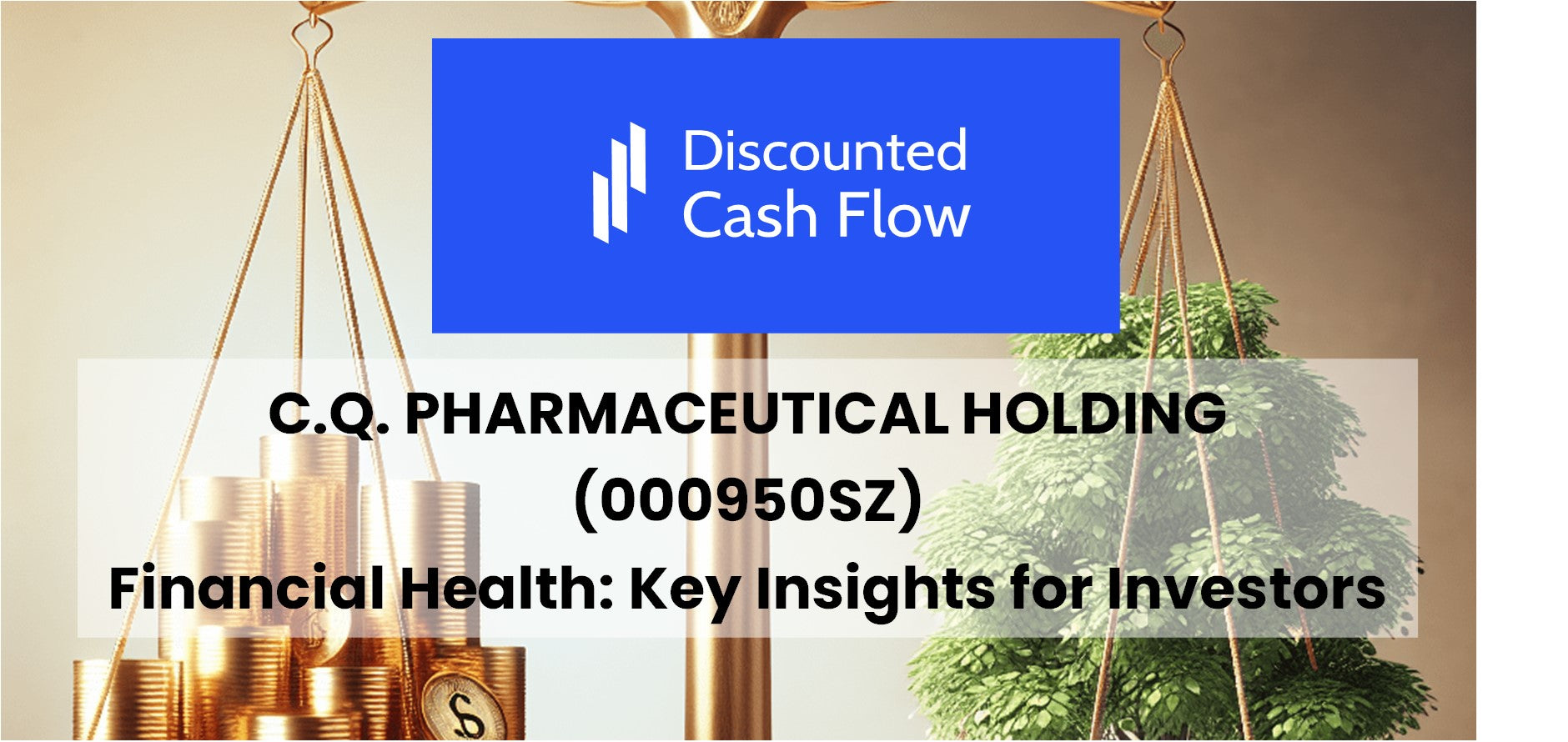 Breaking Down C.Q. Pharmaceutical Holding (000950SZ) Financial Health: Key Insights for ...