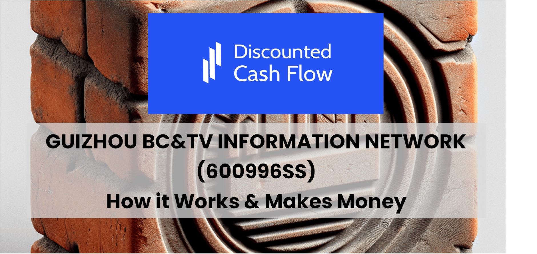 Guizhou BC&TV Information Network (600996SS): history, ownership, mission, how it works & makes ...