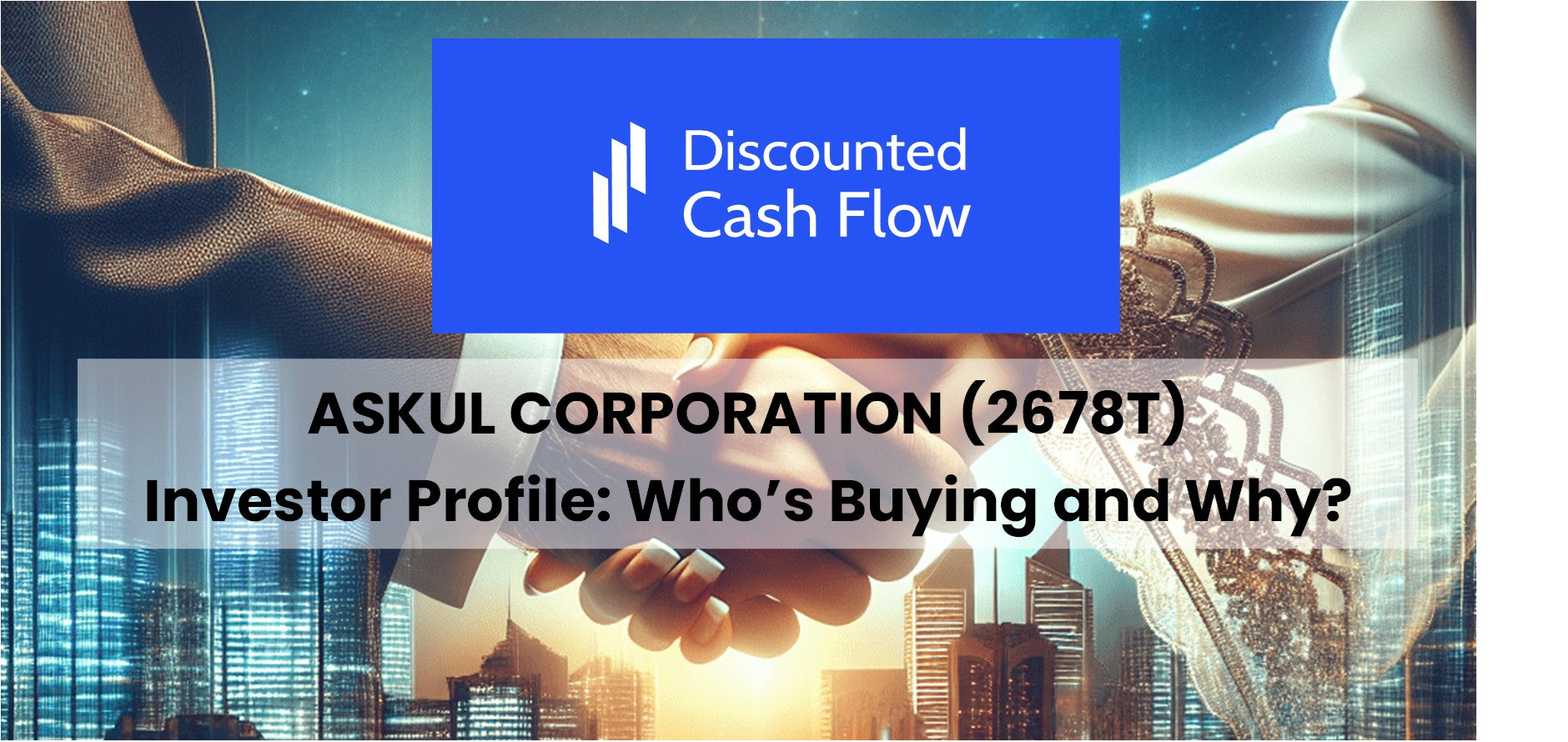 Exploring ASKUL Corporation (2678T): Who’s Buying and Why? – DCFmodeling.com