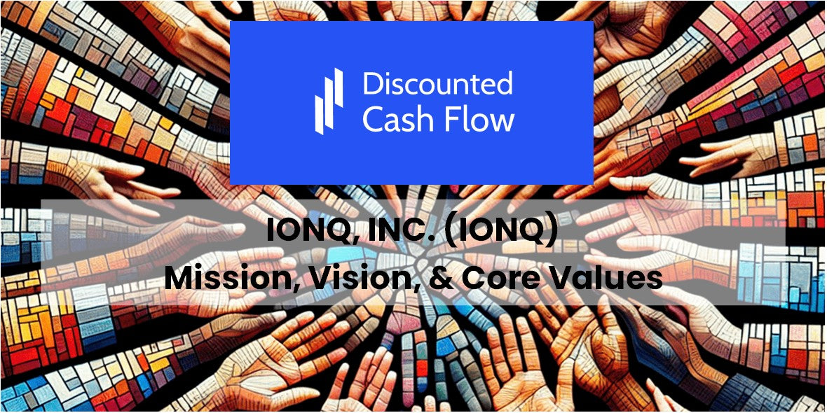 Mission Statement, Vision, & Core Values (2025) of IonQ, Inc. (IONQ) – DCFmodeling.com