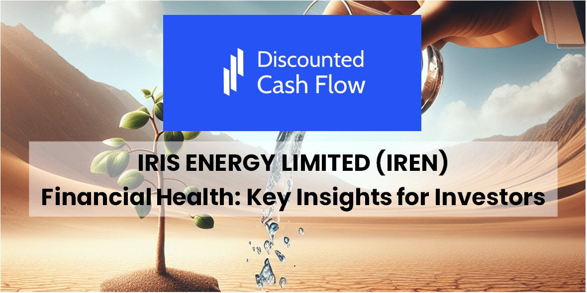 Desglose de Iris Energy Limited (IREN): ideas clave para inversores – DCFmodeling.com