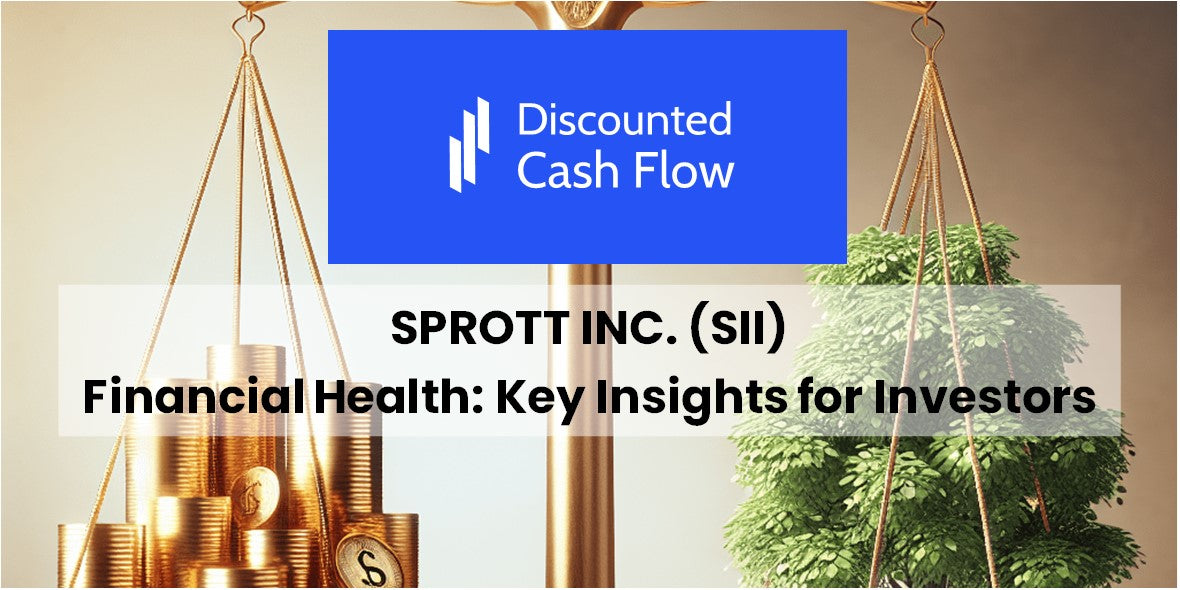 Breaking Down Sprott Inc. (SII): Key Insights for Investors – DCFmodeling.com