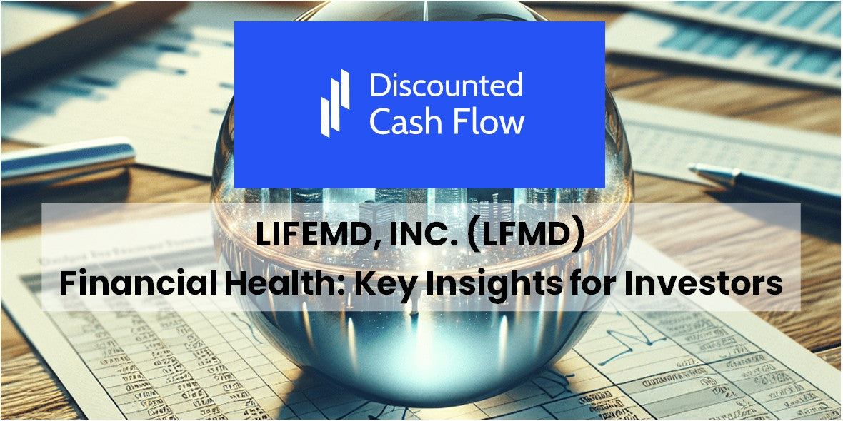 Breaking Down LifeMD, Inc. (LFMD): Key Insights for Investors – DCFmodeling.com