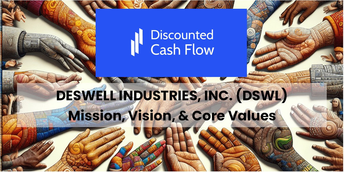 Mission Statement, Vision, & Core Values (2025) of Deswell Industries, Inc. (DSWL) – DCFmodeling.com
