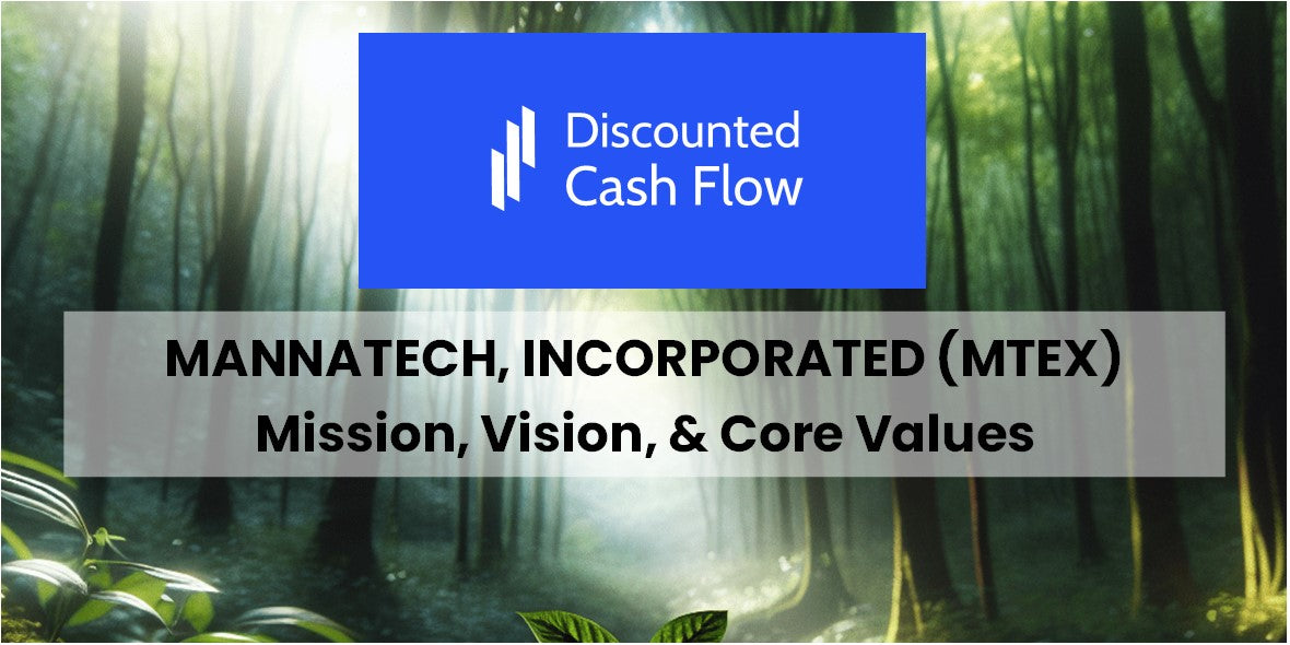 Mission Statement, Vision, & Core Values (2025) of Mannatech, Incorporated (MTEX) – DCFmodeling.com