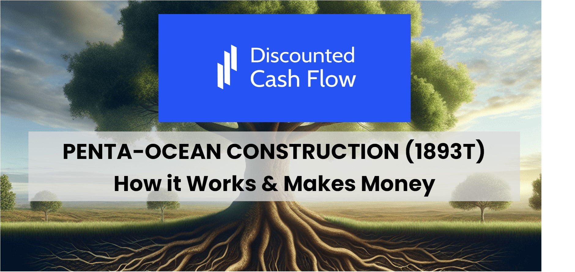 Penta-Ocean Construction (1893T): history, ownership, mission, how it works & makes money ...