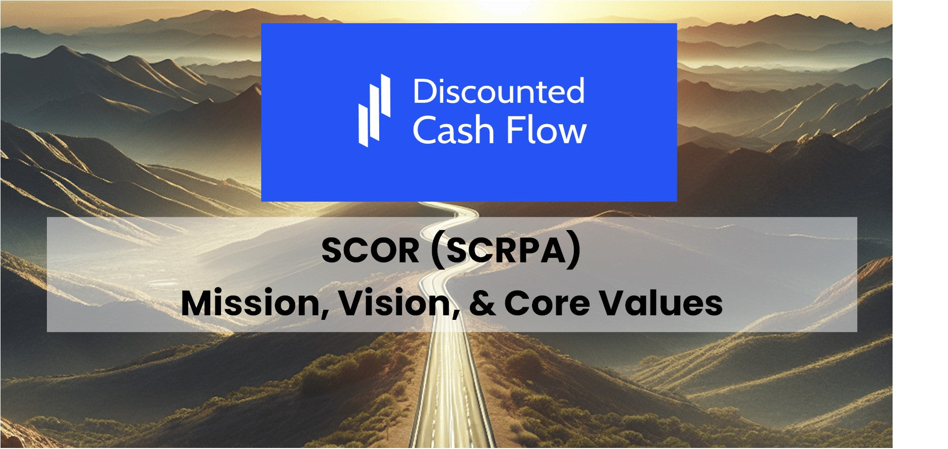 Mission Statement, Vision, & Core Values (2025) of SCOR (SCRPA) – DCFmodeling.com