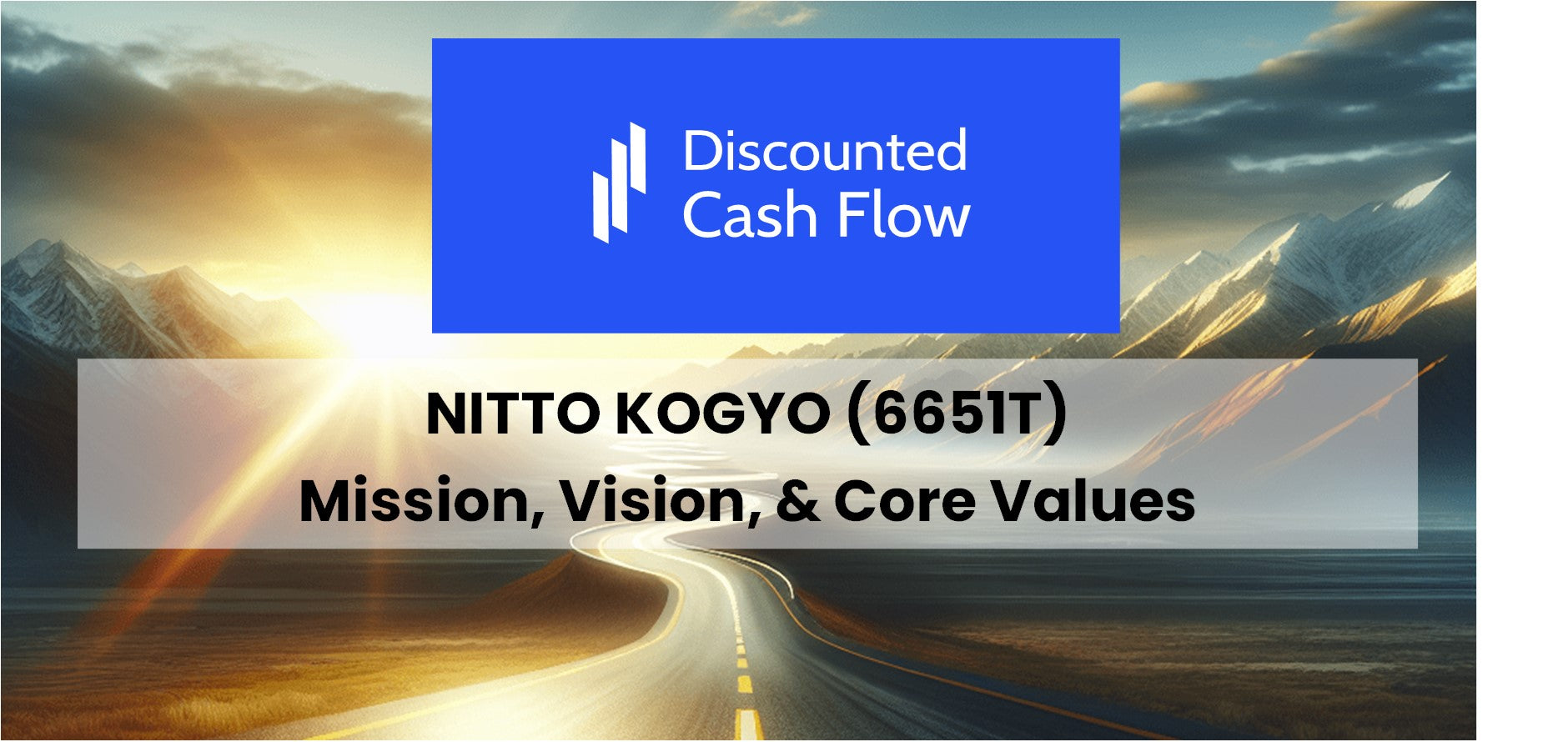 Mission Statement, Vision, & Core Values (2025) of Nitto Kogyo (6651T) – DCFmodeling.com