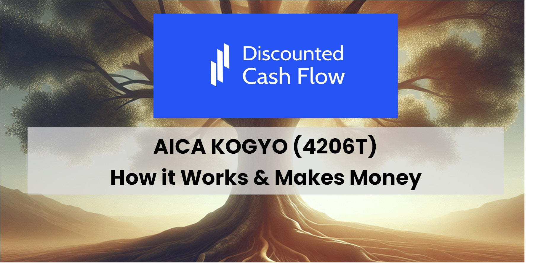 Aica Kogyo (4206T): history, ownership, mission, how it works & makes money – DCFmodeling.com