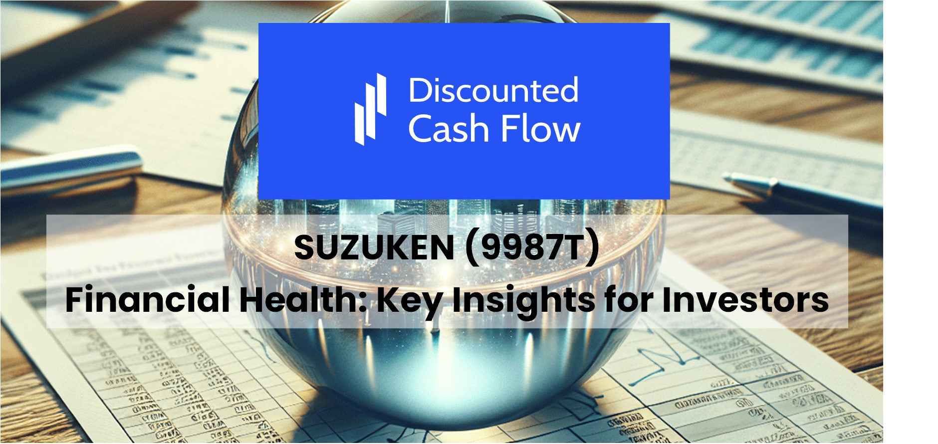 Breaking Down Suzuken (9987T) Financial Health: Key Insights for Investors – DCFmodeling.com