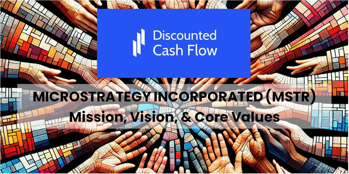 Mission Statement, Vision, & Core Values (2025) of MicroStrategy Incorporated (MSTR ...