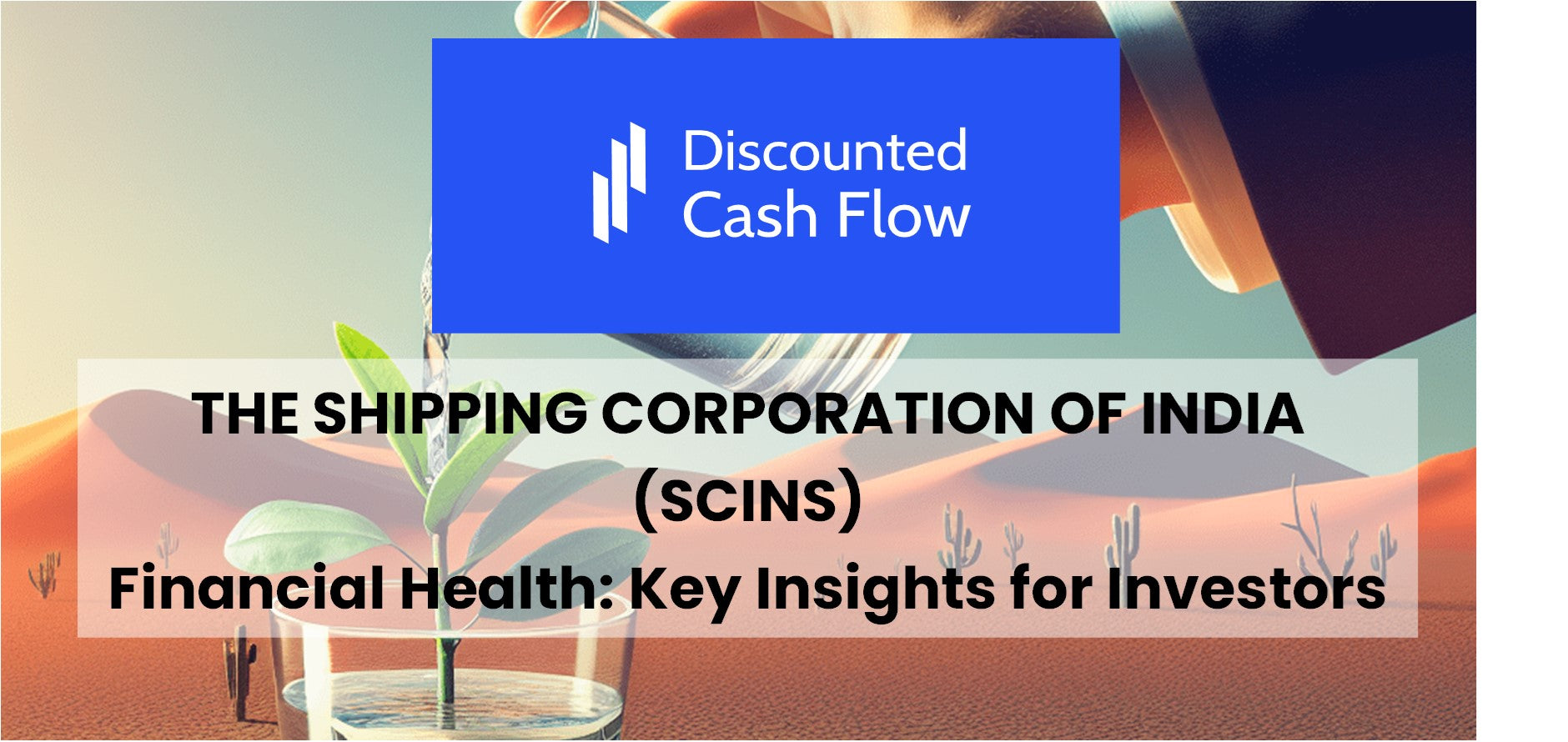 Breaking Down The Shipping Corporation of India (SCINS) Financial Health: Key Insights for ...