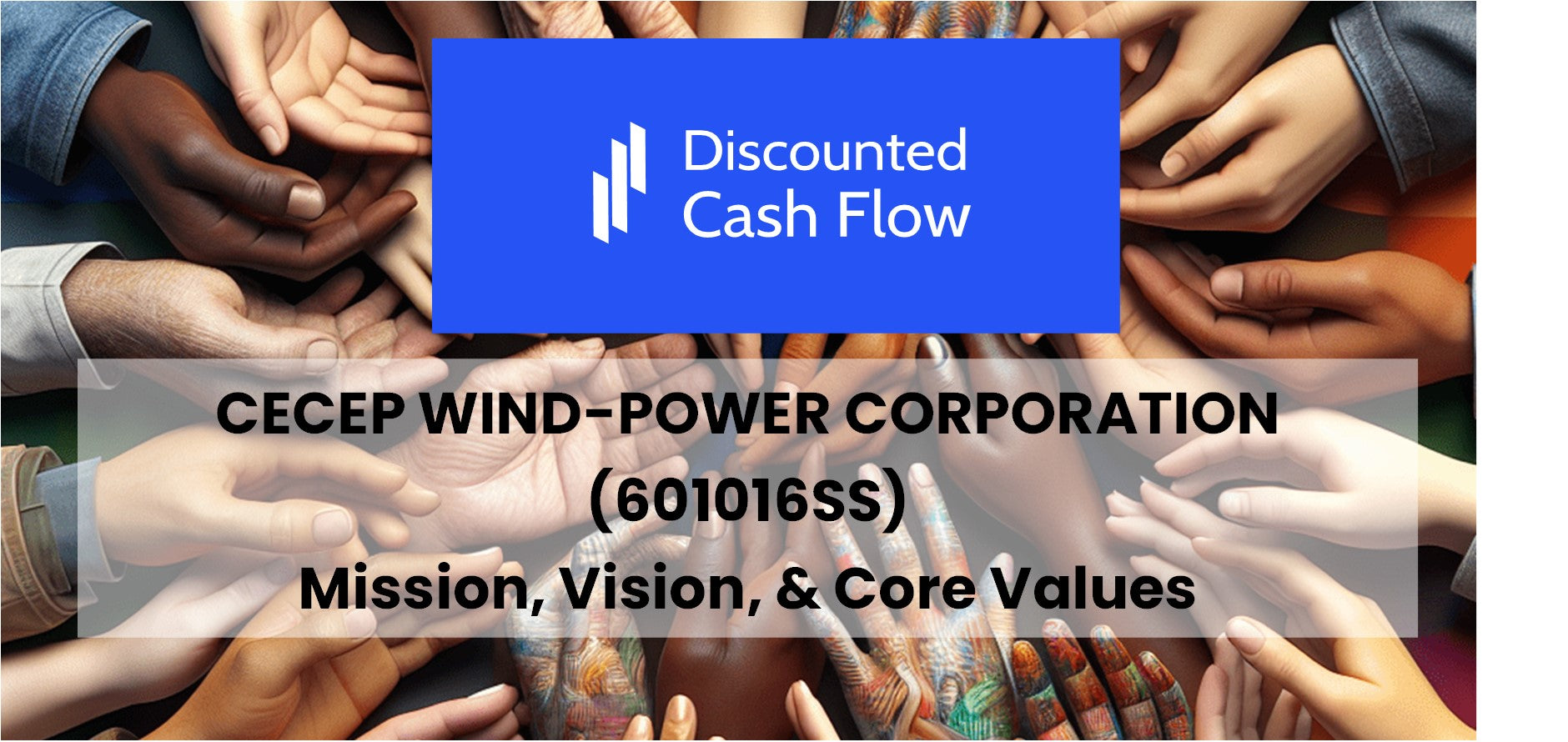 Declaración de misión, visión, & Valores centrales (2025) de CECEP Wind-Power Corporation ...