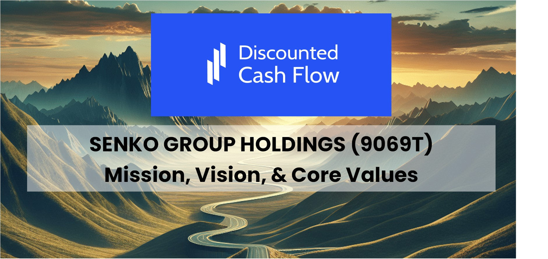 Mission Statement, Vision, & Core Values (2025) of SENKO Group Holdings (9069T) – DCFmodeling.com