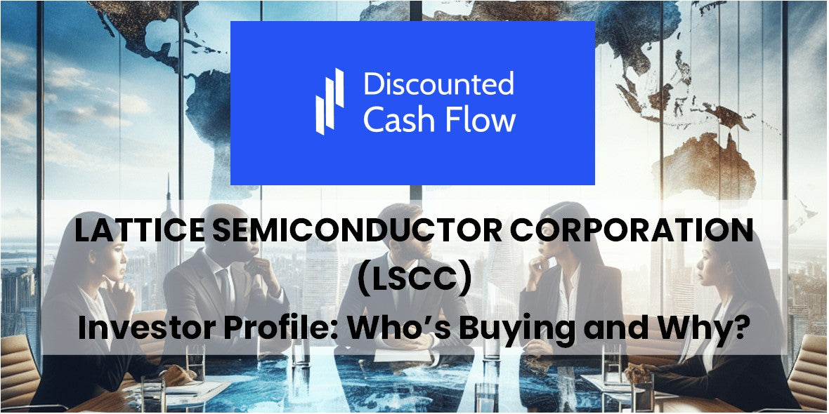Exploring Lattice Semiconductor Corporation (LSCC): Who s Buying and Why? – DCFmodeling.com