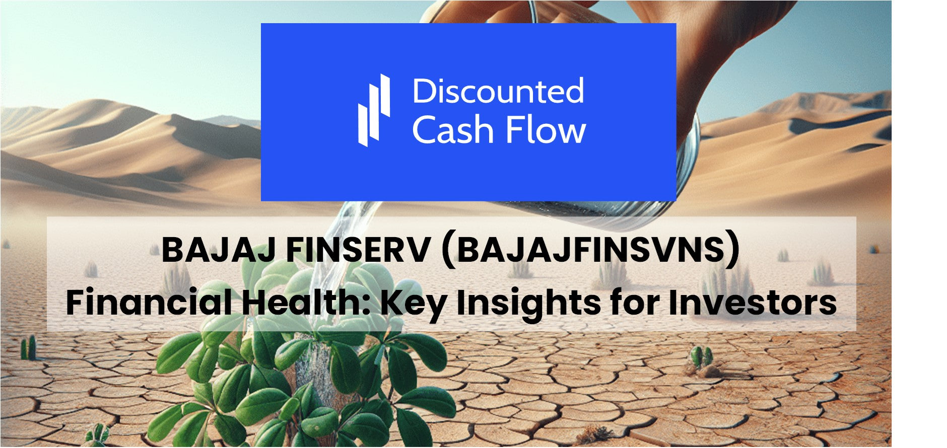 Breaking Down Bajaj Finserv (BAJAJFINSVNS) Financial Health: Key Insights for Investors ...
