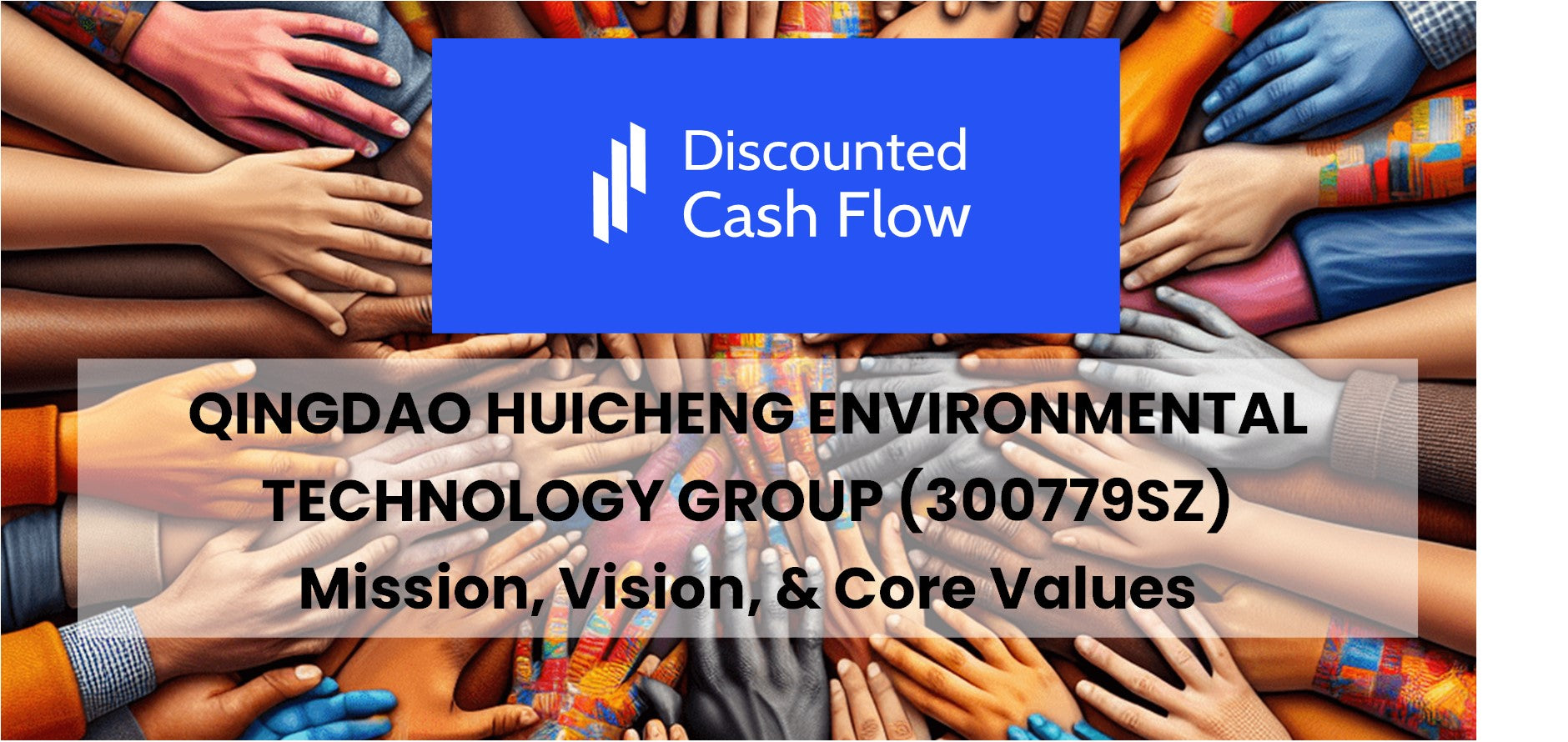 Mission Statement, Vision, & Core Values (2025) of Qingdao Huicheng Environmental Technology ...