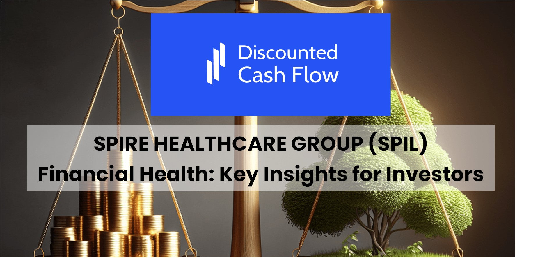 Breaking Down Spire Healthcare Group (SPIL) Financial Health: Key Insights for Investors ...