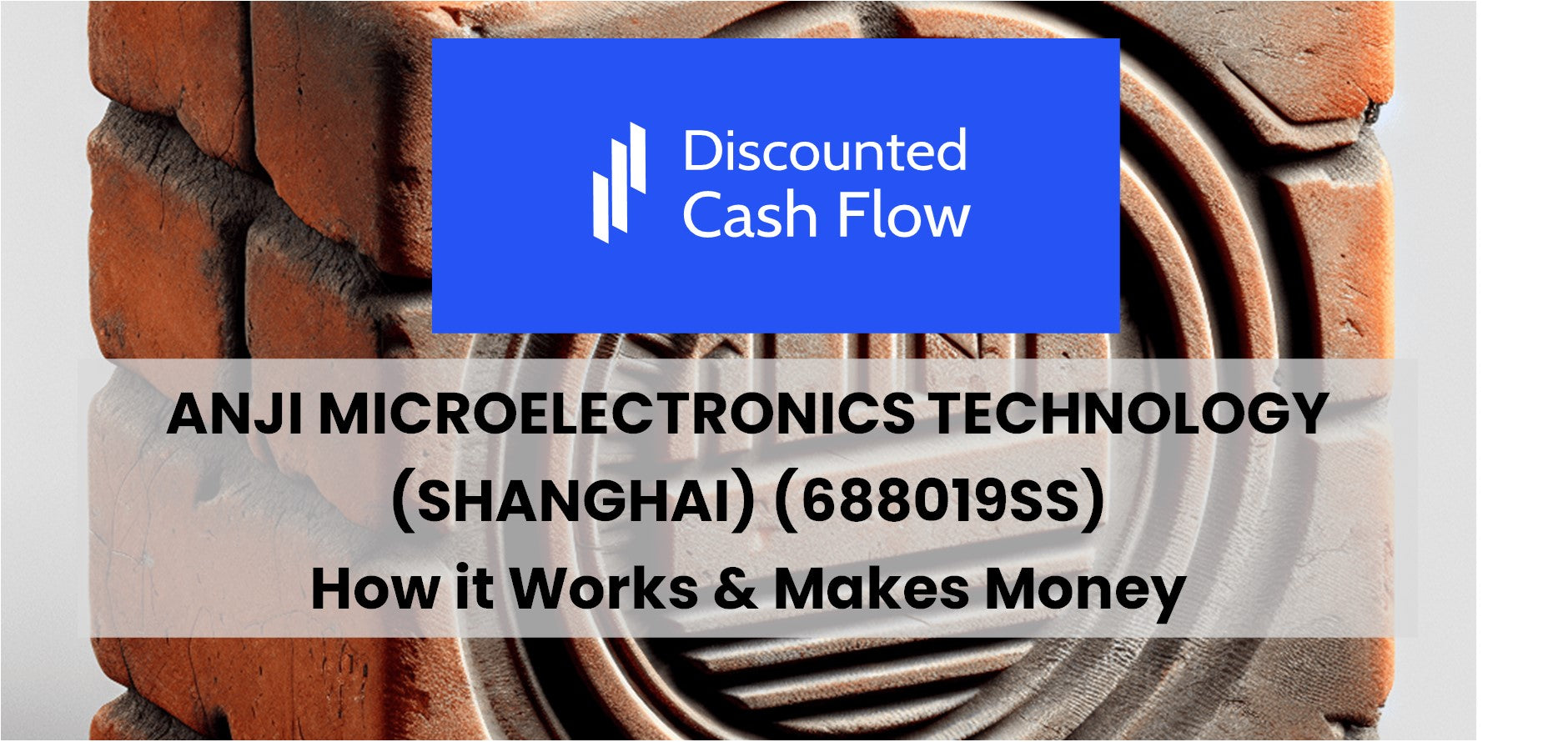 Anji Microelectronics Technology (Shanghai) (688019SS): history, ownership, mission, how it ...