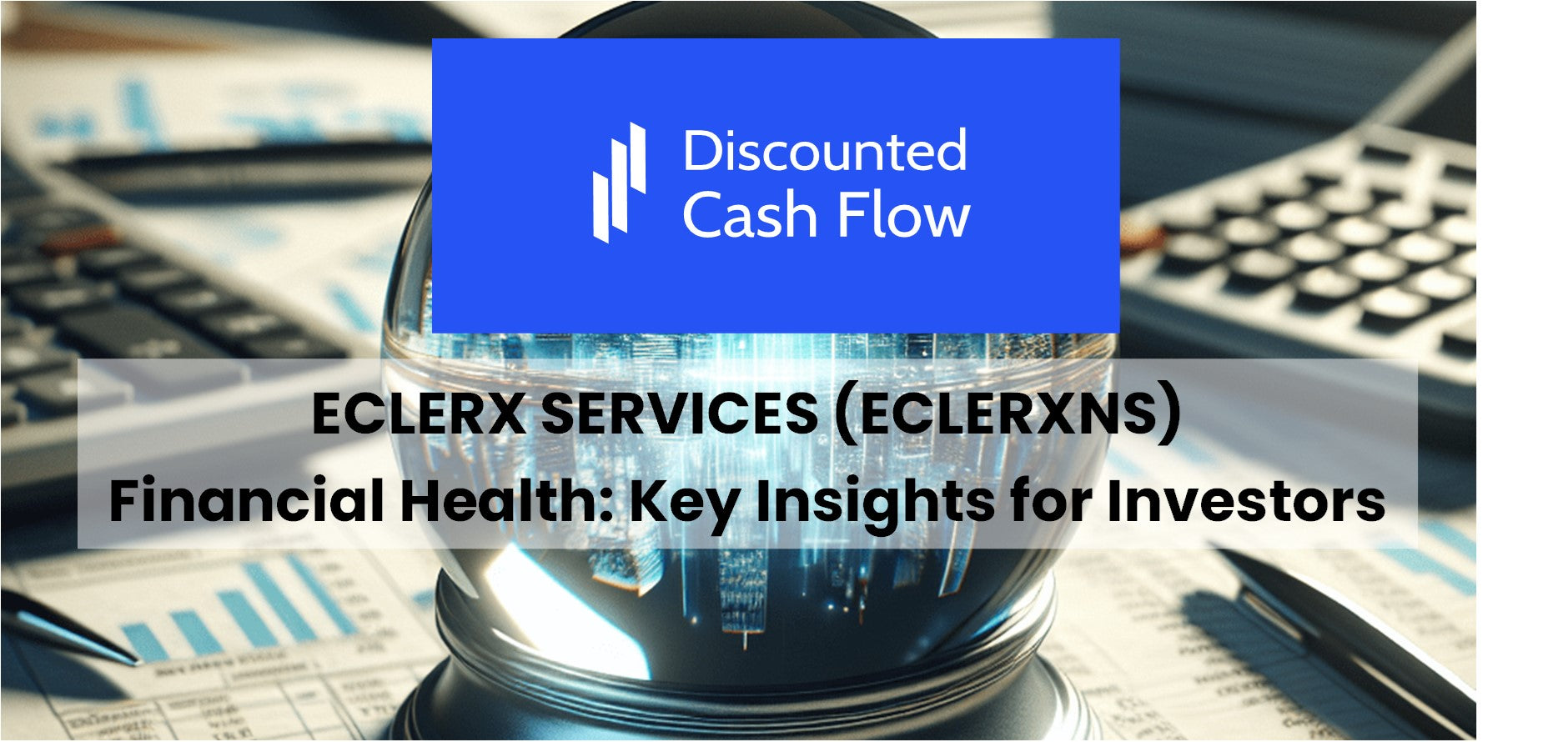 Breaking Down eClerx Services (ECLERXNS) Financial Health: Key Insights for Investors ...