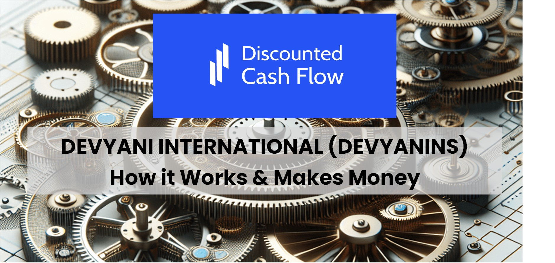 Devyani International (DEVYANINS): history, ownership, mission, how it works & makes money ...