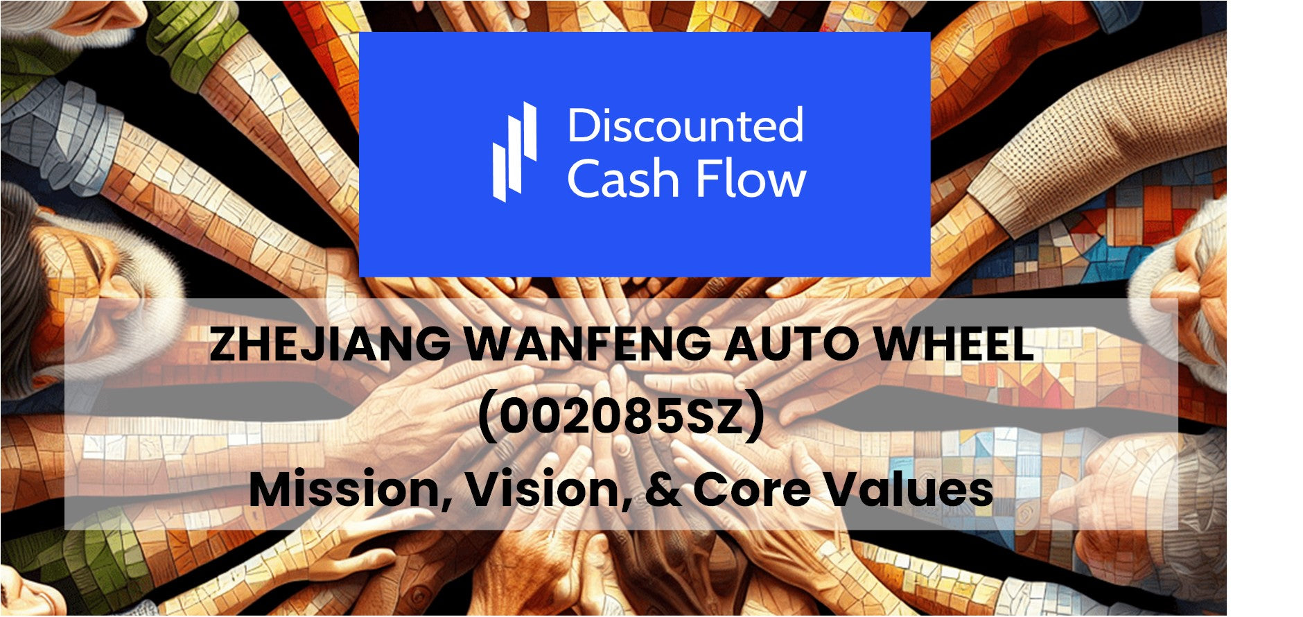 Mission Statement, Vision, & Core Values (2025) of Zhejiang Wanfeng ...