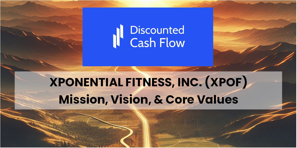 Mission Statement, Vision, & Core Values (2025) of Xponential Fitness ...