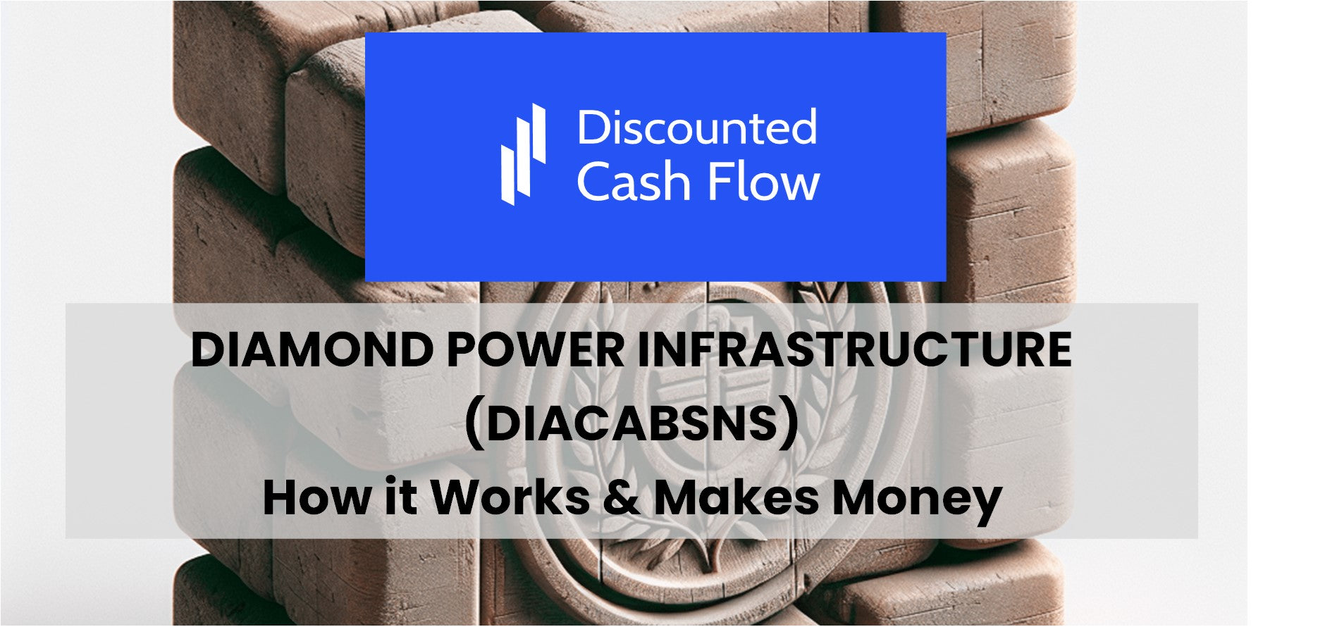 Diamond Power Infrastructure (DIACABSNS): history, ownership, mission ...