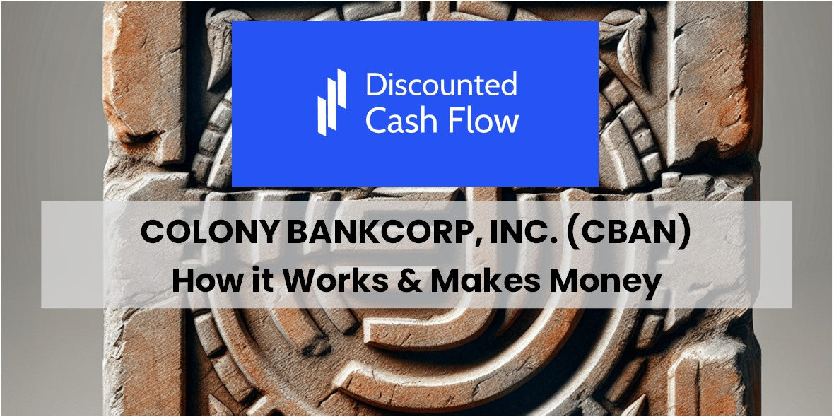 Colony Bankcorp, Inc. (CBAN): history, ownership, mission, how it works ...