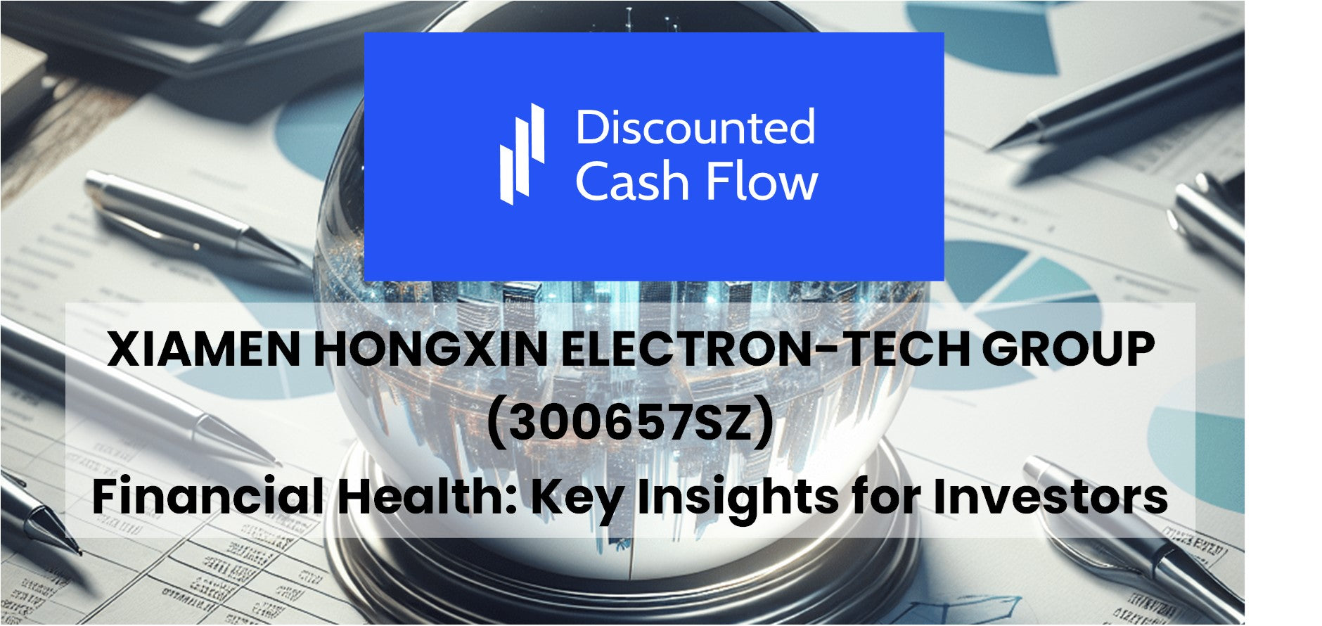 Breaking Down XiaMen HongXin Electron-tech Group (300657SZ) Financial ...