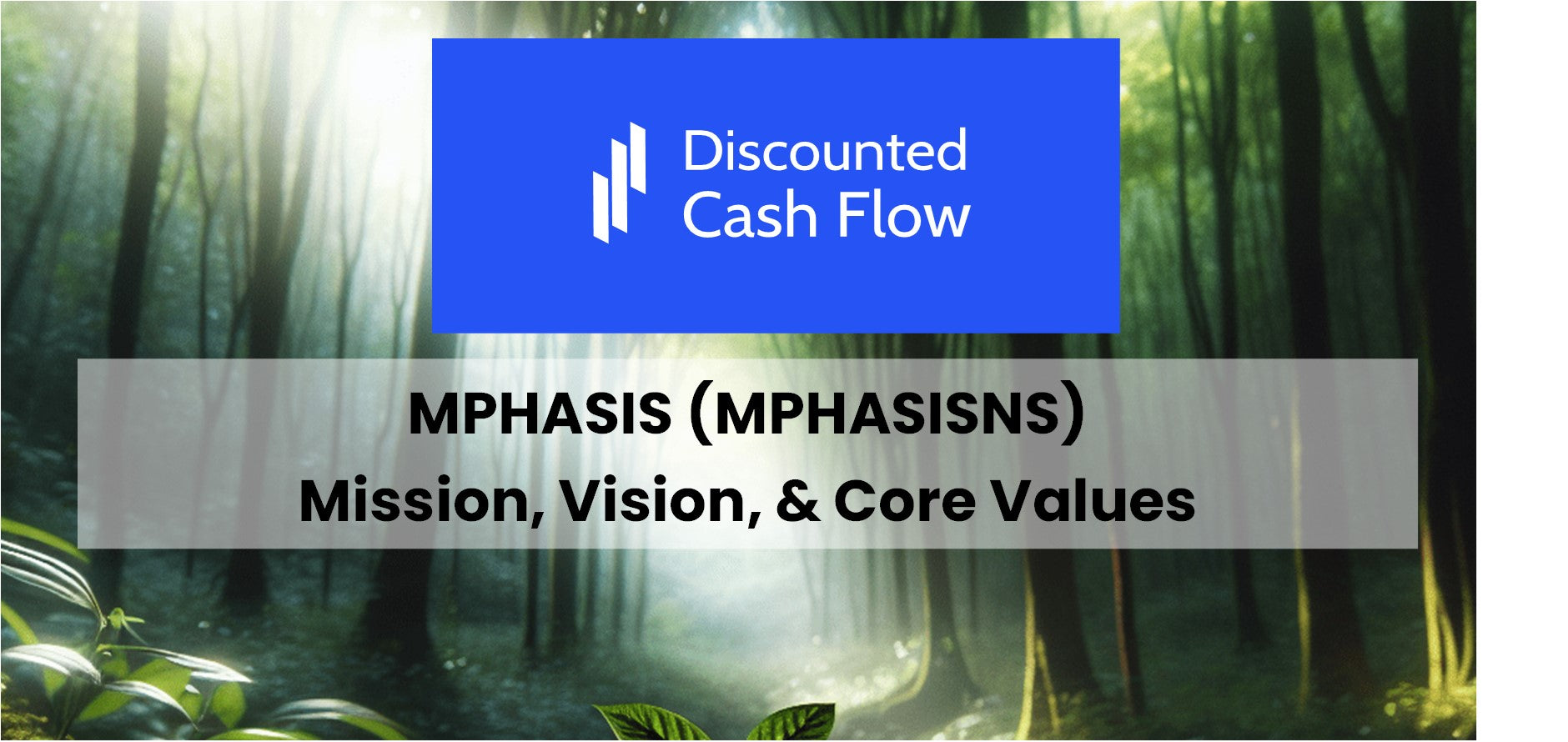 Mission Statement, Vision, & Core Values (2025) of Mphasis (MPHASISNS ...