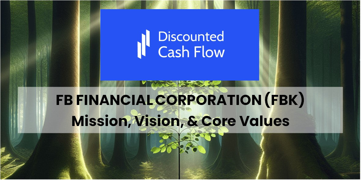 Mission Statement, Vision, & Core Values (2025) of FB Financial ...