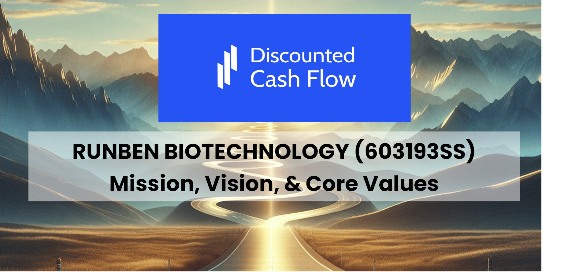 Mission Statement, Vision, & Core Values (2025) of RUNBEN BIOTECHNOLOGY ...