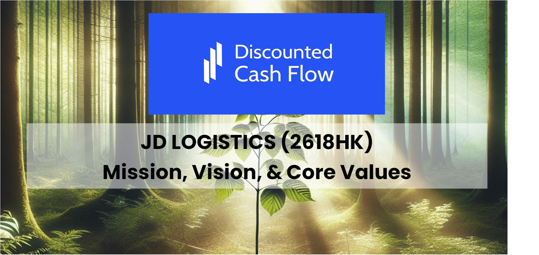 Mission Statement, Vision, & Core Values (2025) of JD Logistics (2618HK ...
