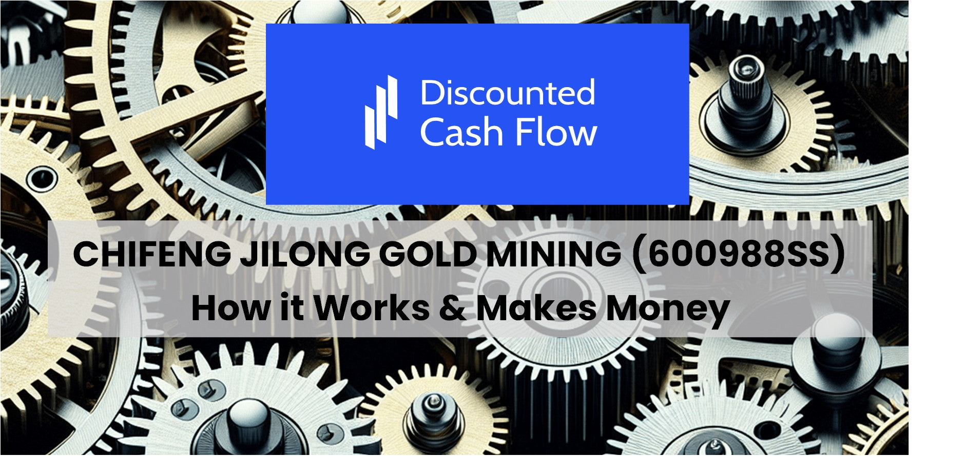 Chifeng Jilong Gold Mining (600988SS): history, ownership, mission, how ...