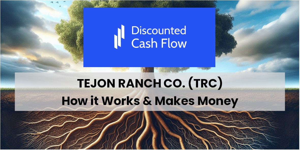 Tejon Ranch Co. (TRC): history, ownership, mission, how it works ...