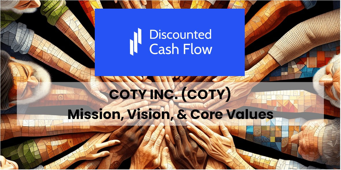 Mission Statement, Vision, & Core Values (2025) of Coty Inc. (COTY ...