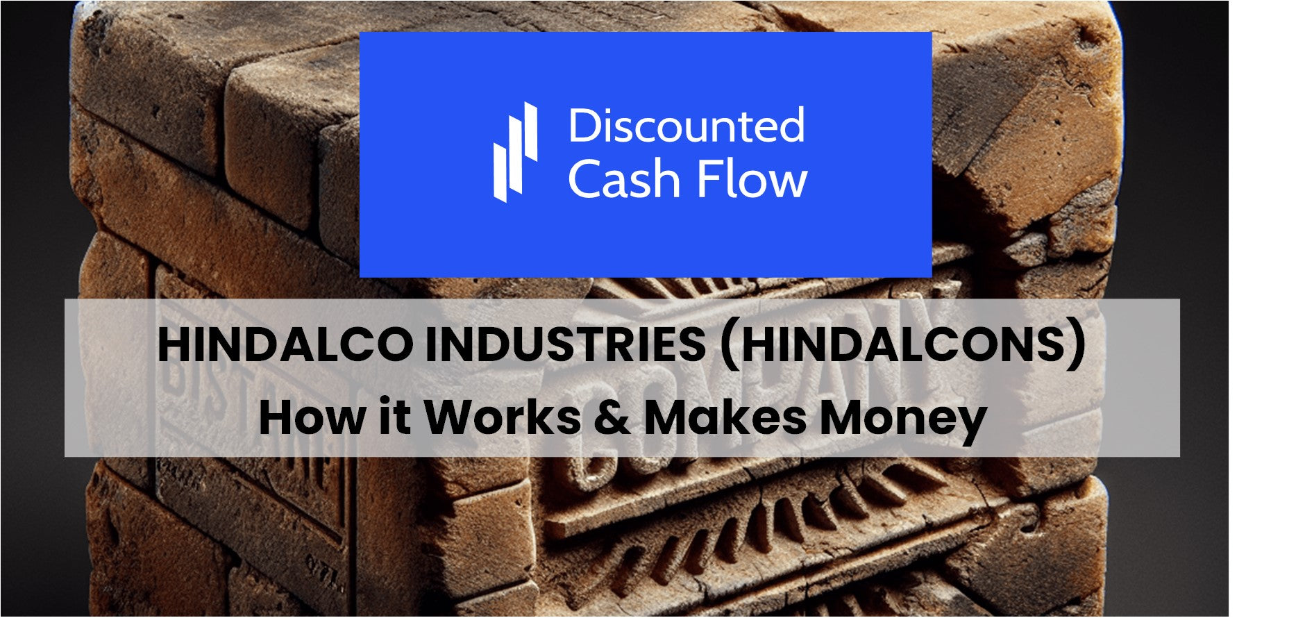 Hindalco Industries (HINDALCONS): history, ownership, mission, how it ...