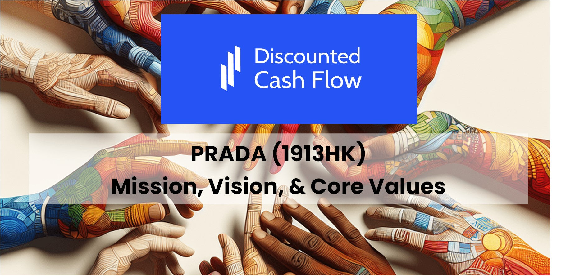 Mission Statement, Vision, & Core Values (2025) of Prada (1913HK ...