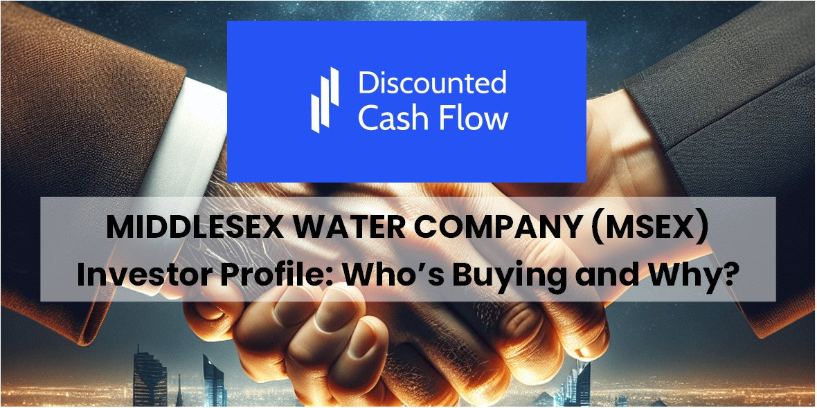 Exploring Middlesex Water Company (MSEX): Who s Buying and Why ...