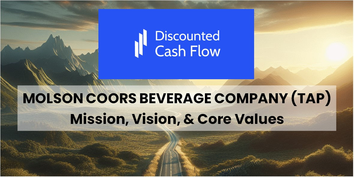 Mission Statement, Vision, & Core Values (2025) of Molson Coors Beverage Company (TAP ...