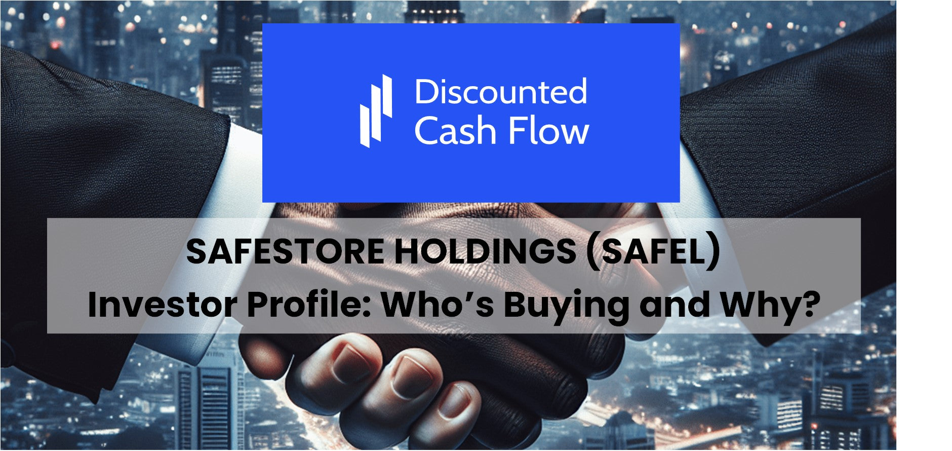 Exploring Safestore Holdings (SAFEL): Who’s Buying and Why ...