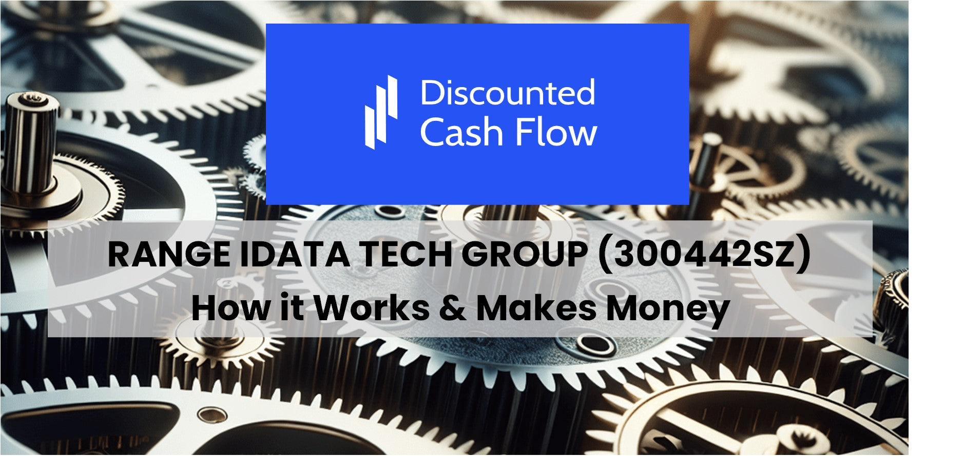 Range iData Tech Group (300442SZ): history, ownership, mission, how it ...