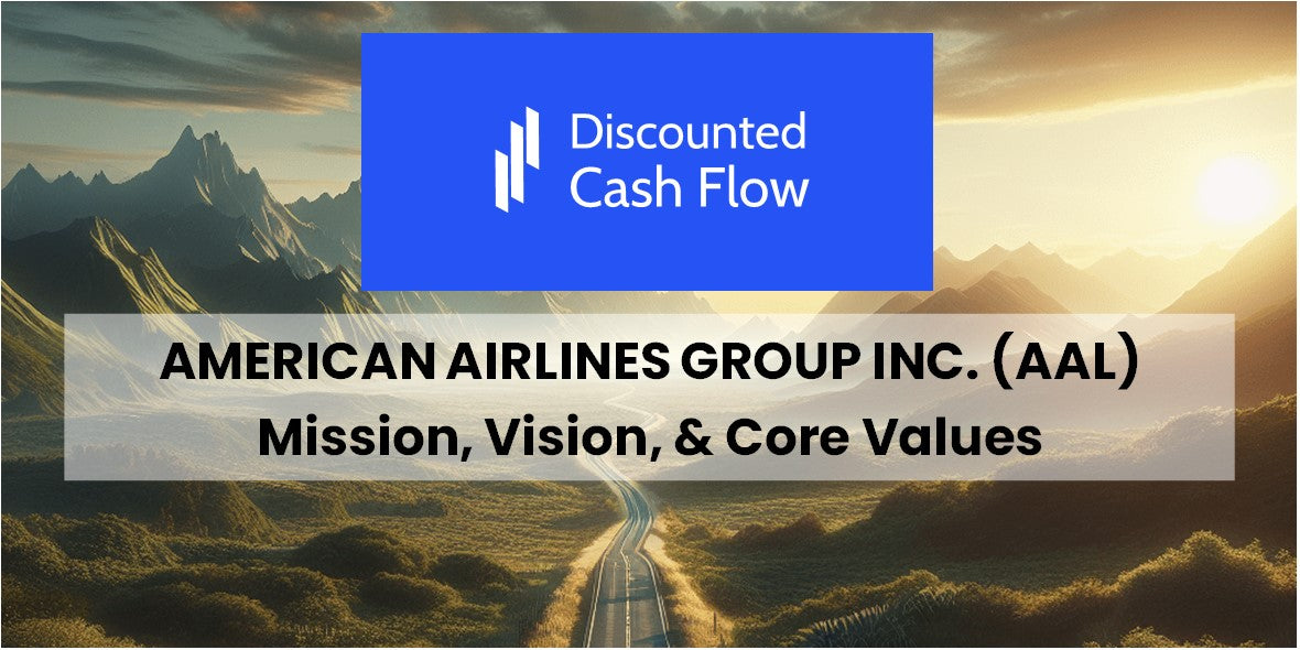 Mission Statement, Vision, & Core Values (2025) of American Airlines ...