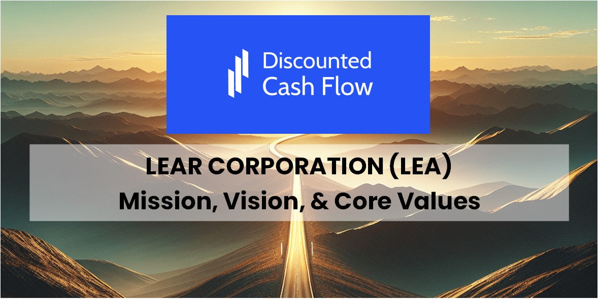 Declaración de misión, visión, & Valores fundamentales (2025) de Lear ...