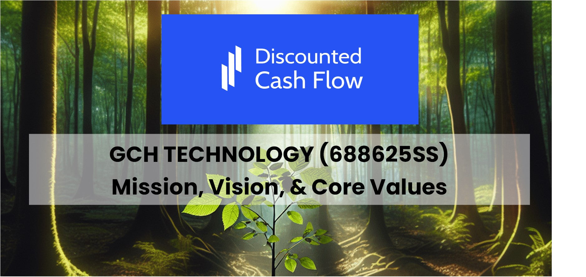 Mission Statement, Vision, & Core Values (2025) of GCH Technology ...