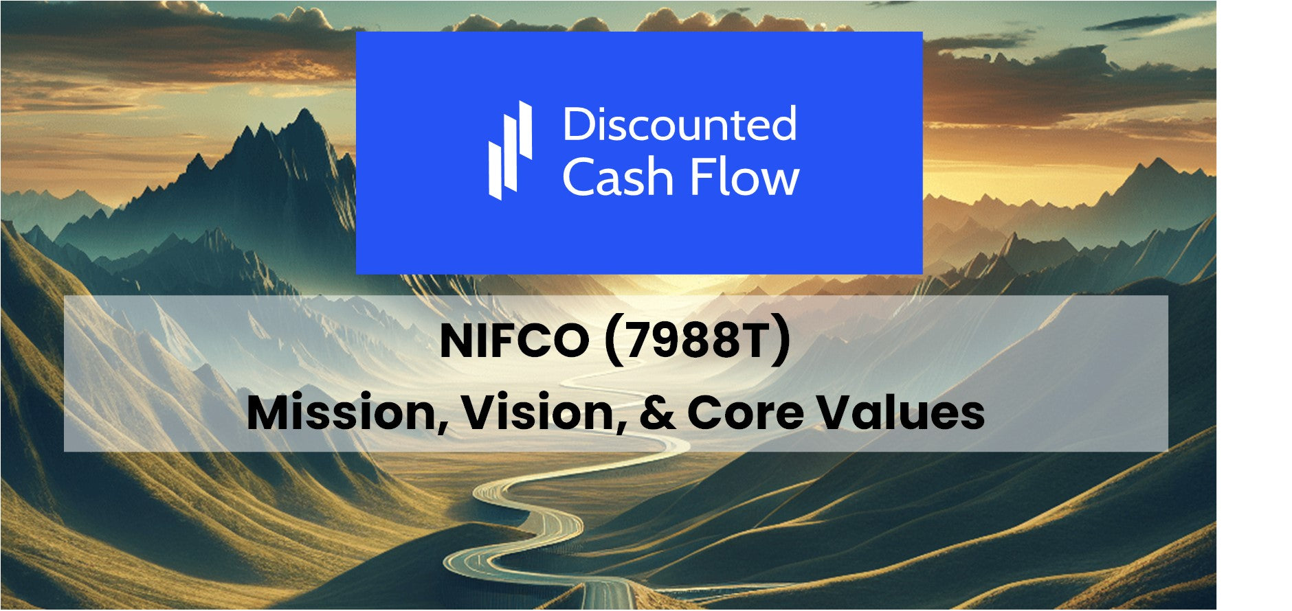 Mission Statement, Vision, & Core Values (2025) of Nifco (7988T) – DCFmodeling.com