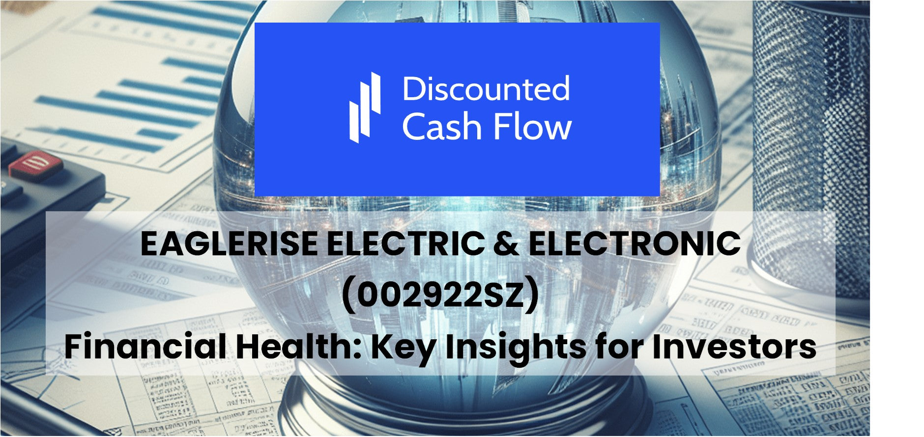 Breaking Down Eaglerise Electric & Electronic (002922SZ) Financial ...