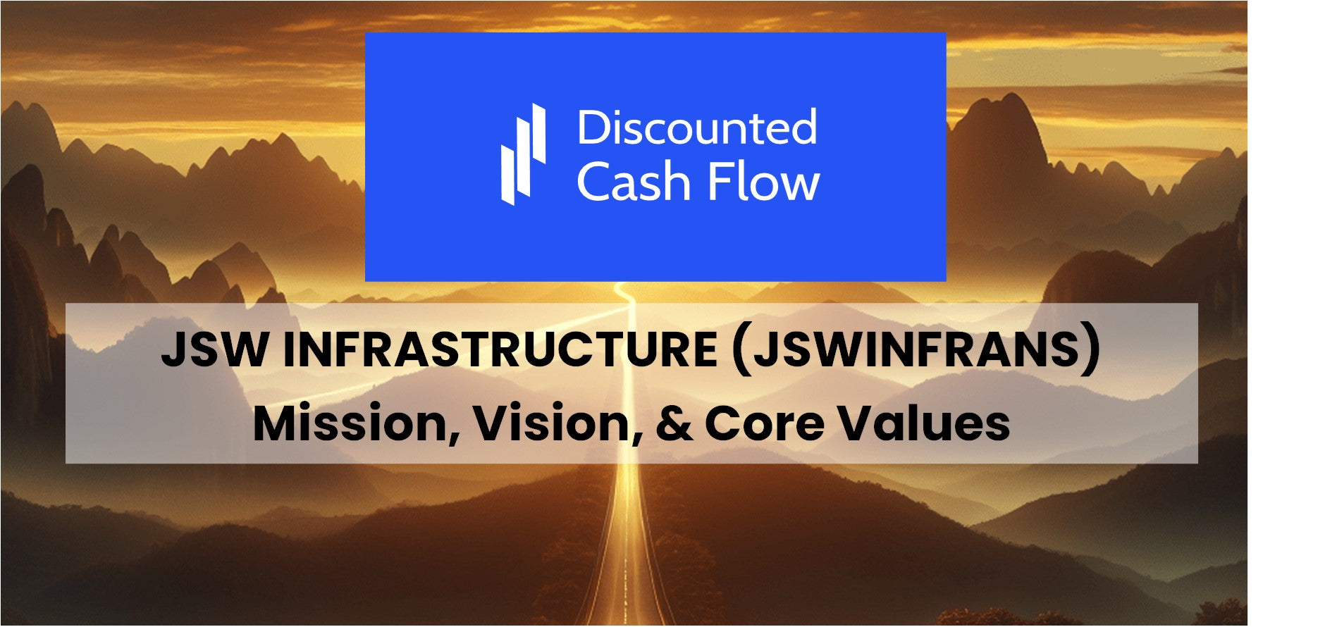 Mission Statement, Vision, & Core Values (2025) of JSW Infrastructure ...