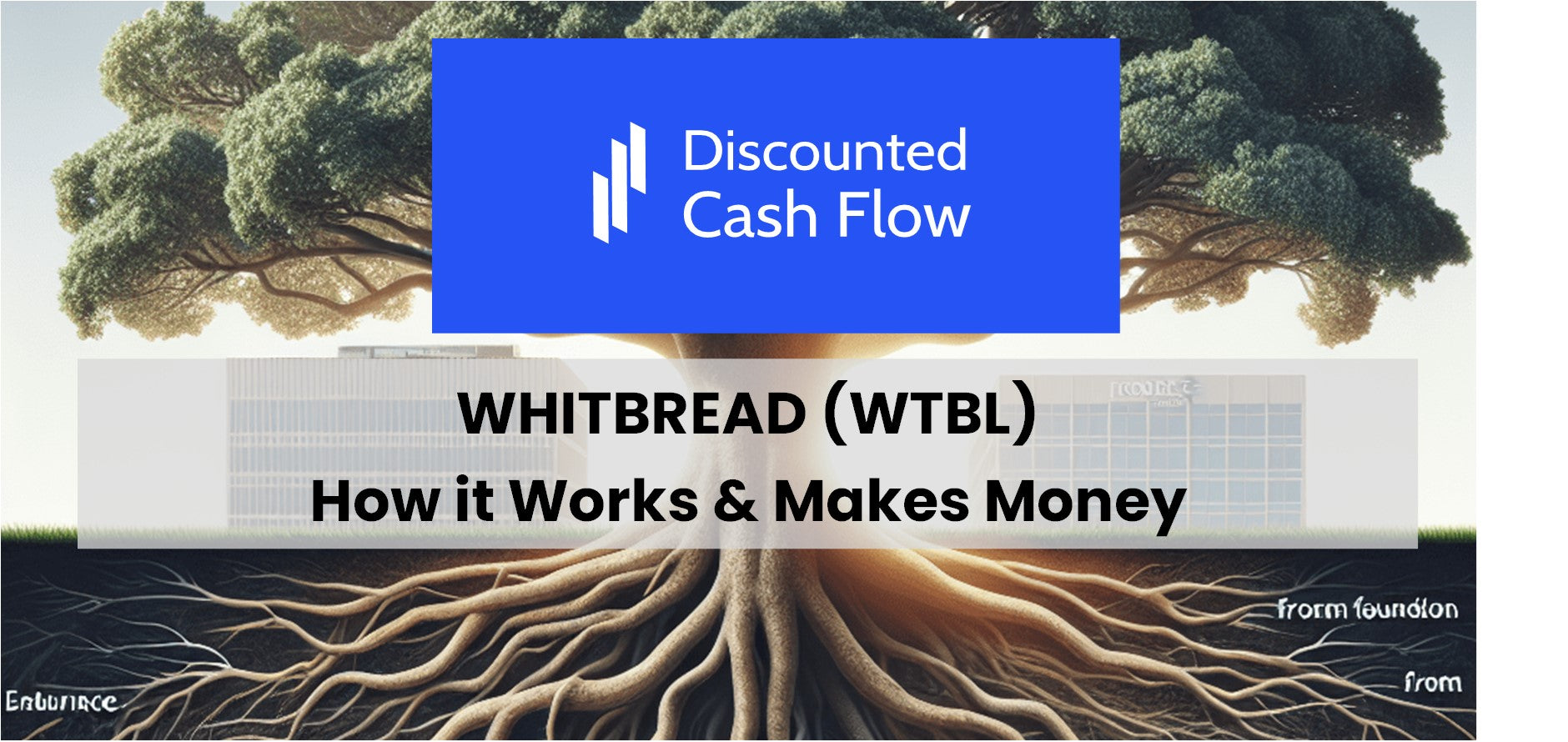 Whitbread (WTBL): history, ownership, mission, how it works & makes ...